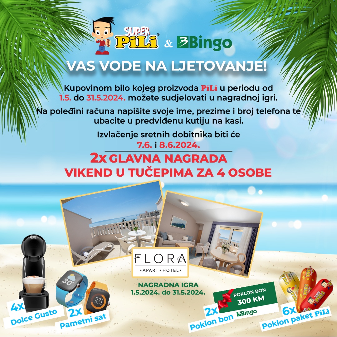 Pravila nagradne igre ''PILI I BINGO TE VODE NA LJETOVANJE!'' - Najveći ...