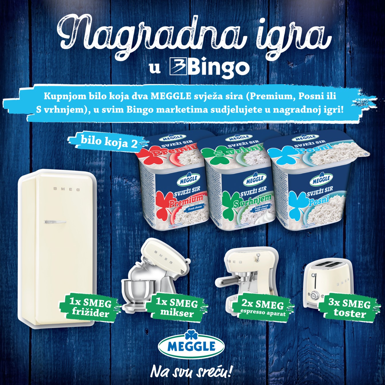 PRAVILA NAGRADNE IGRE „Meggle i Bingo" - Najveći trgovački lanac u BiH